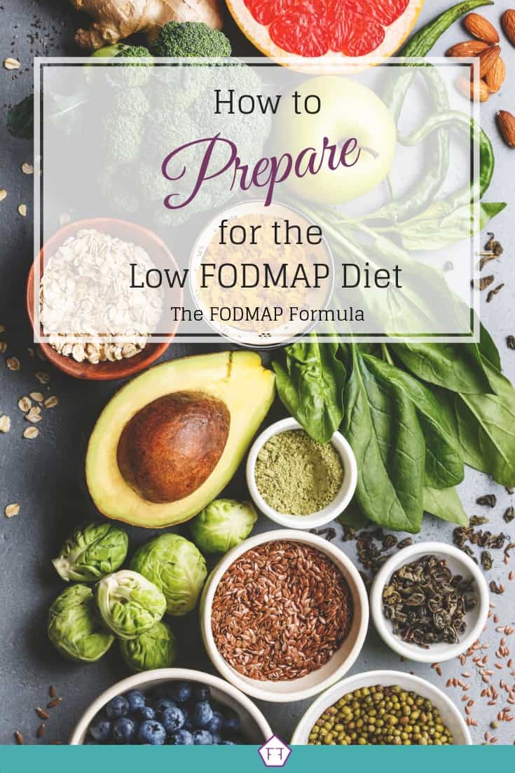 How to Prepare for the Low FODMAP Diet - The FODMAP Formula How to Prepare for the Low FODMAP Diet - The FODMAP Formula