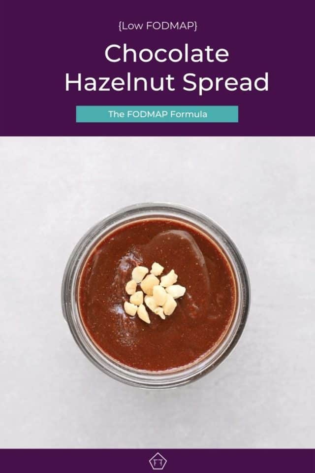 Low FODMAP Chocolate Hazelnut Spread - The FODMAP Formula