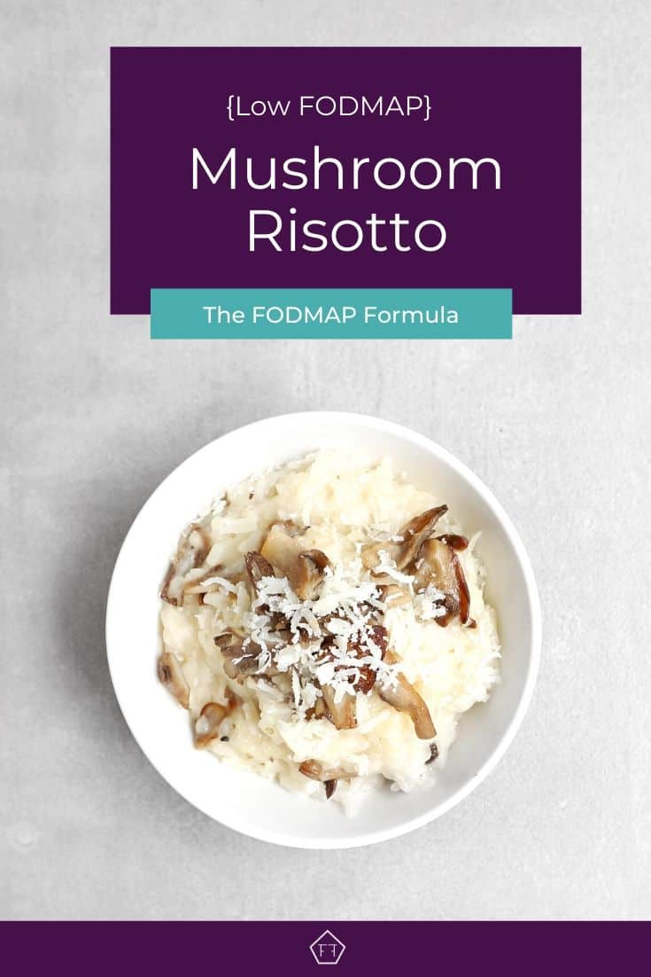 Low Fodmap Mushroom Risotto - The FODMAP Formula